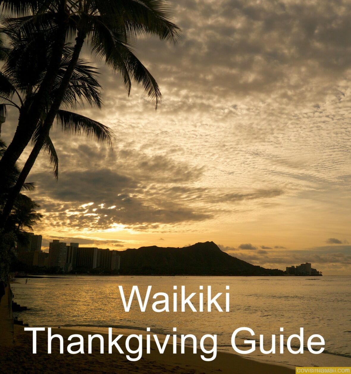 Waikiki Thanksgiving Dining & Events 2025 - Go Visit Hawaii
